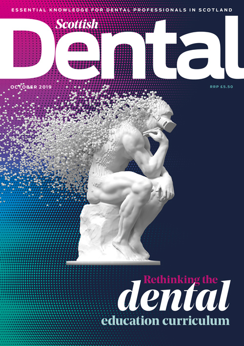 October 2019 - Scottish Dental magazine : Scottish Dental magazine